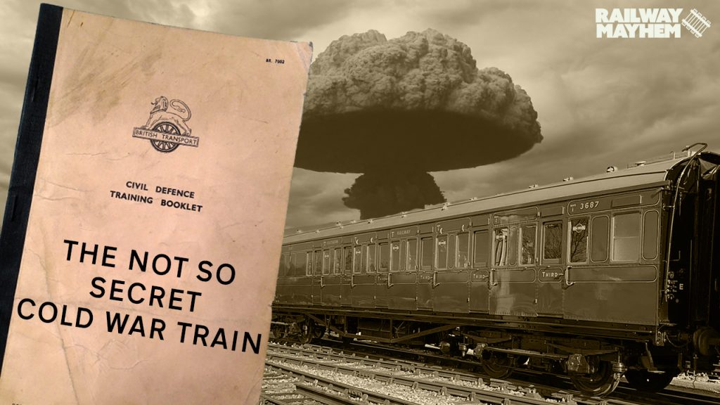 The UK’s Not So Secret Cold War Trains - RailwayMayhem Merch Store